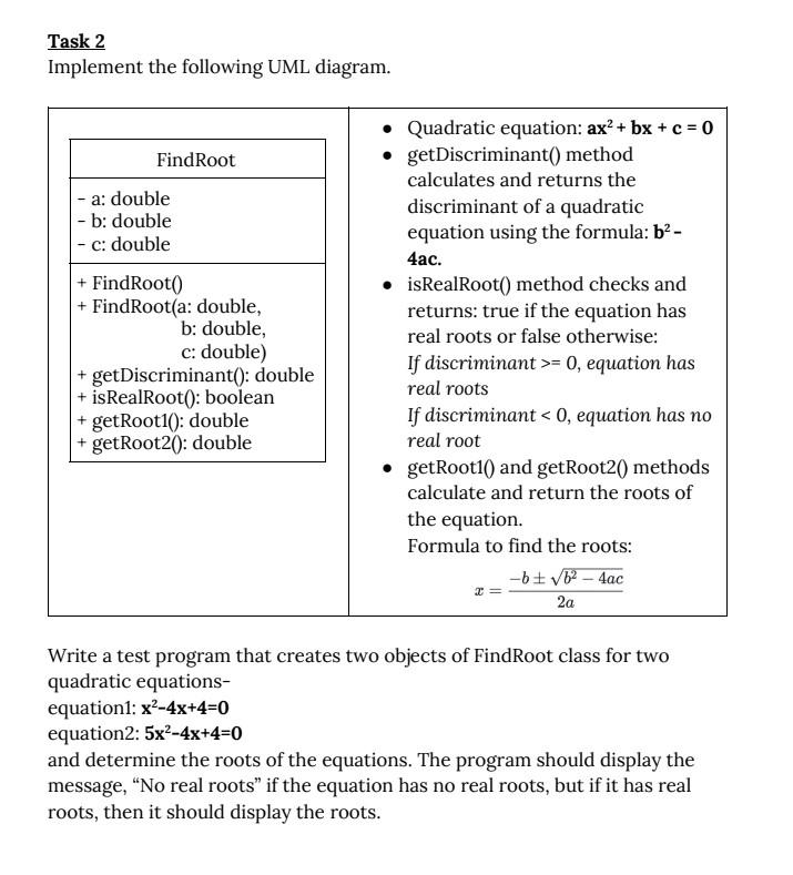 Solved Task 2 Implement the following UML diagram. FindRoot | Chegg.com