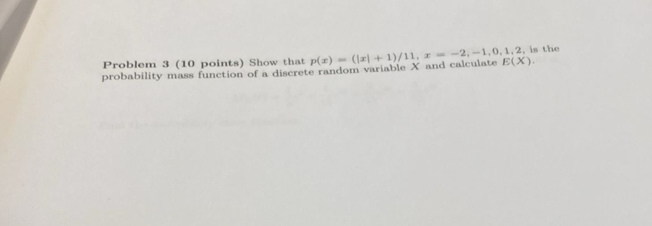 Solved Problem 3 (10 ﻿points) ﻿Show that | Chegg.com
