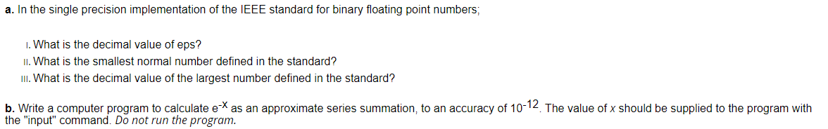 Solved a. In the single precision implementation of the IEEE | Chegg.com