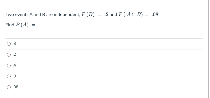 Solved Two events A and B are independent, P(B)=.2 and | Chegg.com