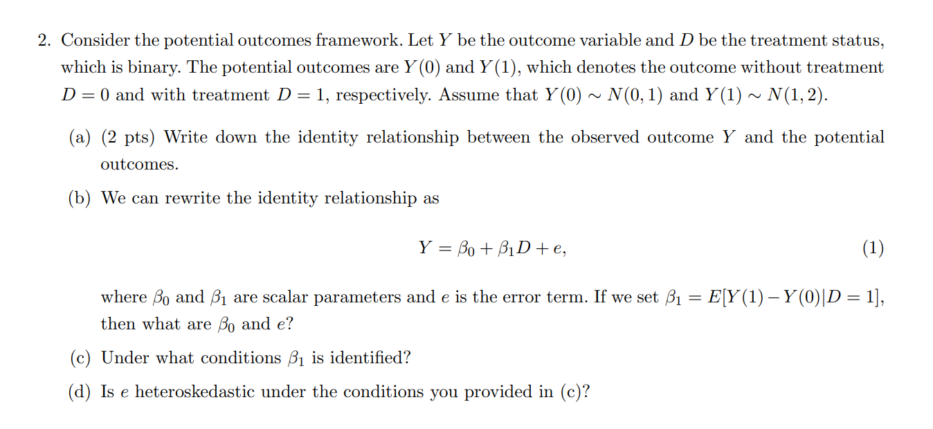 Solved Consider the potential outcomes framework. Let Y be | Chegg.com