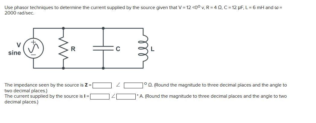 Solved Use phasor techniques to determine the current | Chegg.com