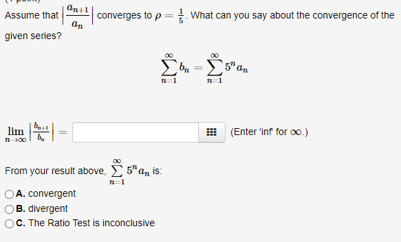 Solved Apply the Ratio Test to determine convergence or | Chegg.com