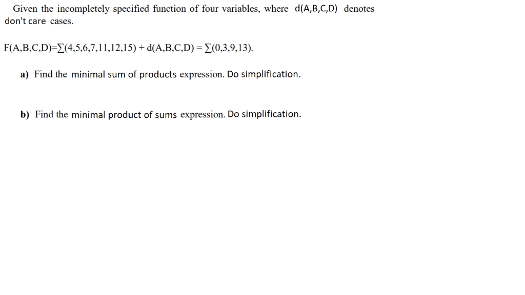 Solved Given The Incompletely Specified Function Of Four 