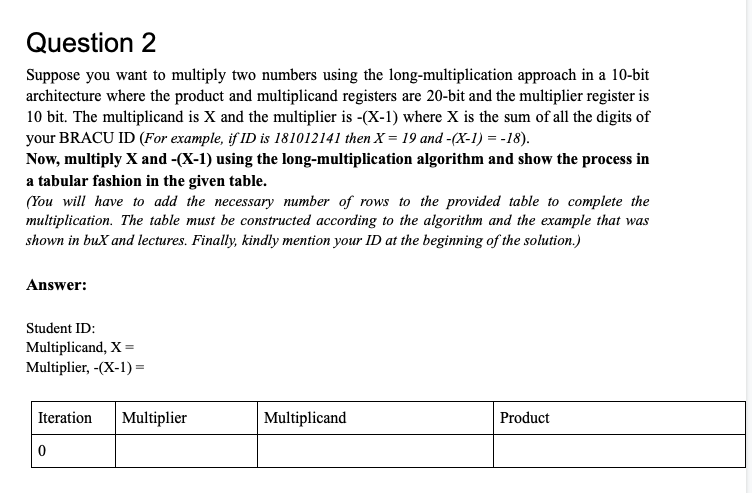 Solved Question 2 Suppose you want to multiply two numbers | Chegg.com