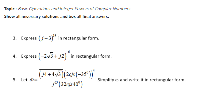 Solved Topic: Basic Operations and Integer powers of Complex | Chegg.com