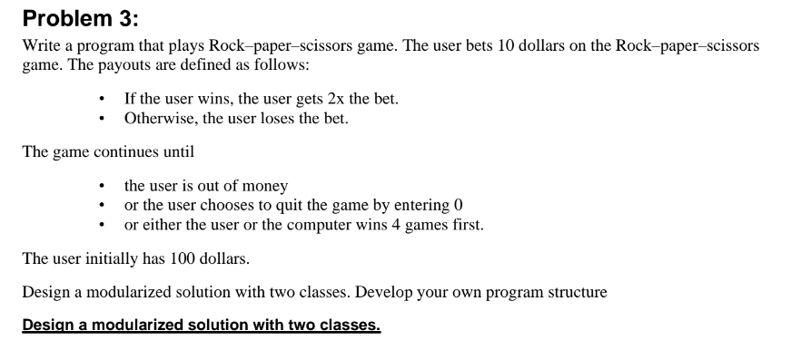 Solved Problem 3: Write a program that plays | Chegg.com