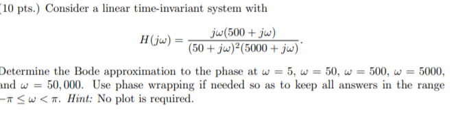 Solved (10 pts.) Consider a linear time-invariant system | Chegg.com