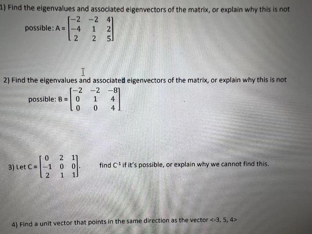 Solved 1) Find the eigenvalues and associated eigenvectors | Chegg.com