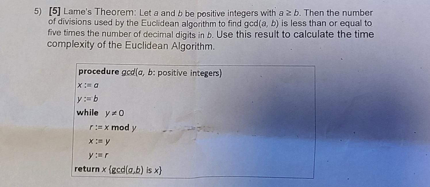 Solved 5) [5] Lame's Theorem: Let a and b be positive | Chegg.com