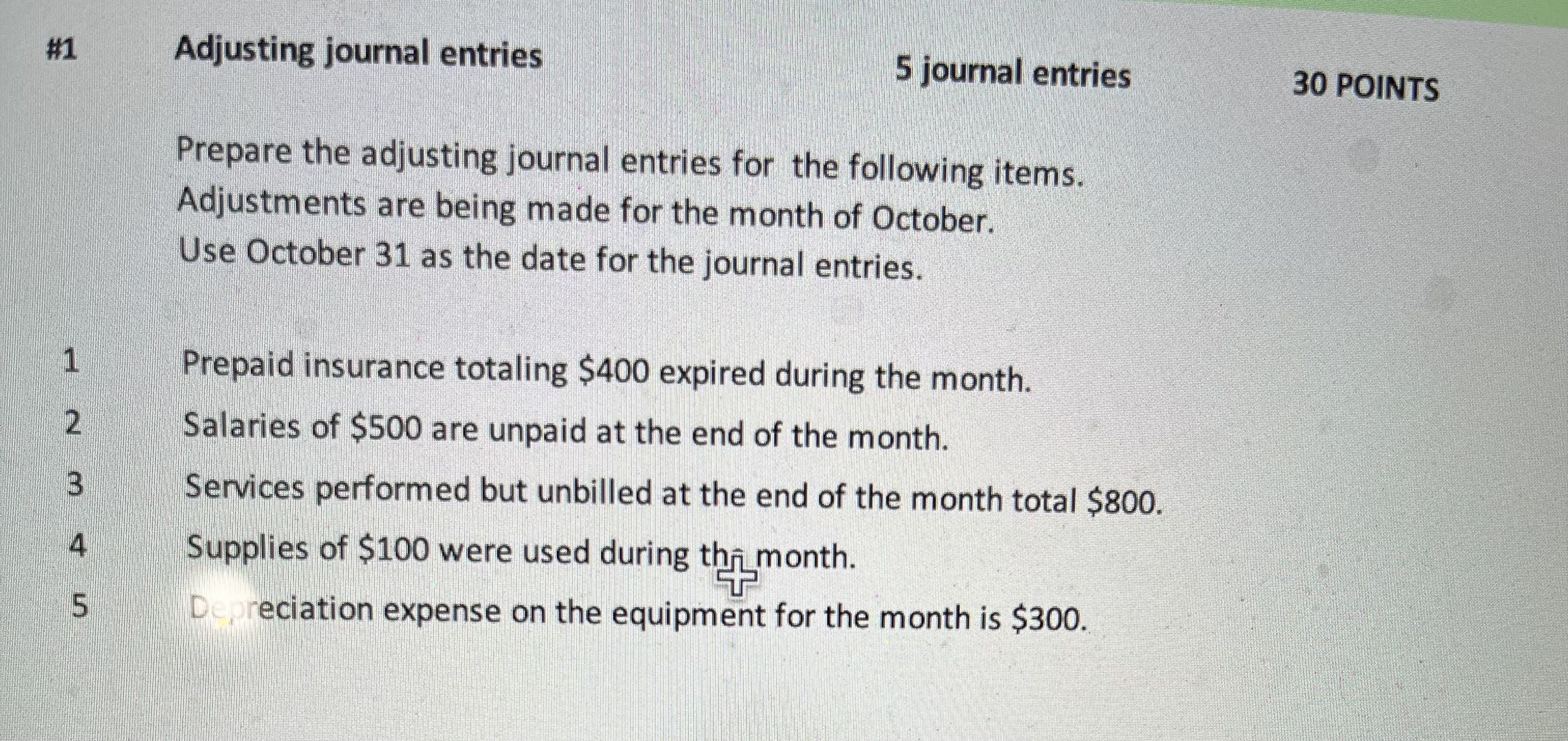Solved \#1 Adjusting journal entries 5 journal entries 30 | Chegg.com