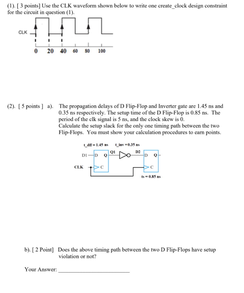 Solved (1). [ 3 points] Use the CLK waveform shown below to | Chegg.com