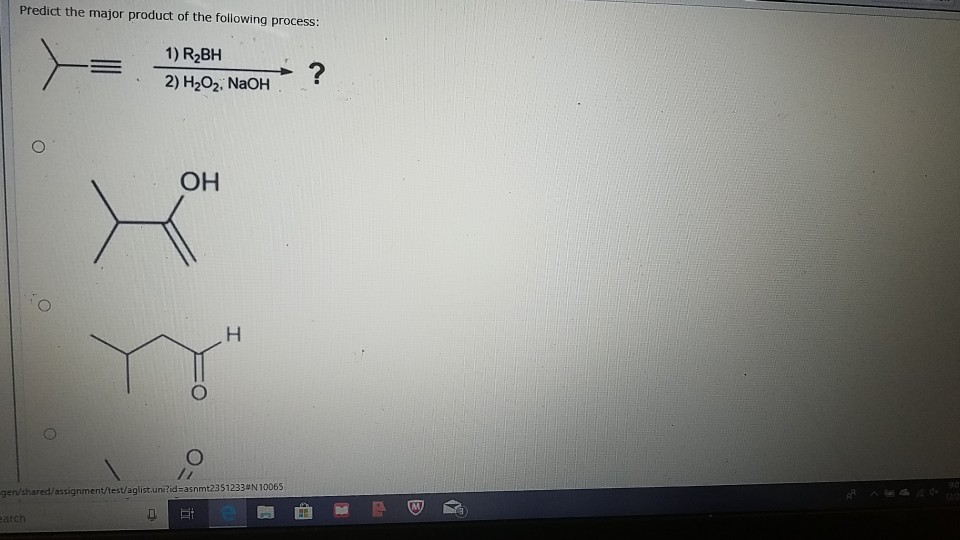 Solved Predict the major product of the following process: | Chegg.com