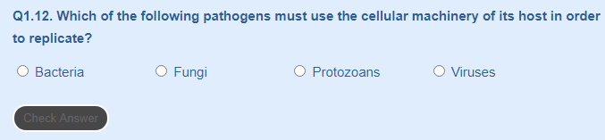 Solved Q1.12. ﻿Which of the following pathogens must use the | Chegg.com