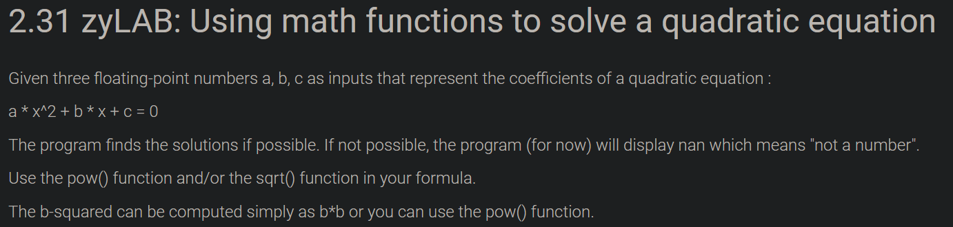 Solved 2.31 zyLAB: Using math functions to solve a quadratic | Chegg.com