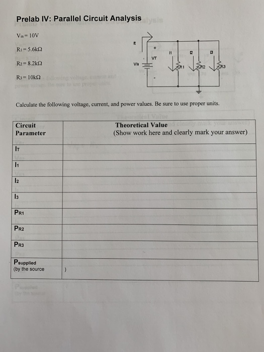 Solved Prelab IV: Parallel Circuit Analysis Vin-10V Ri-5.6k2 | Chegg.com
