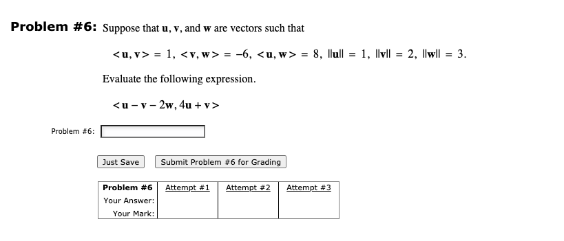 Solved Problem #6: Suppose that u, v, and w are vectors such | Chegg.com