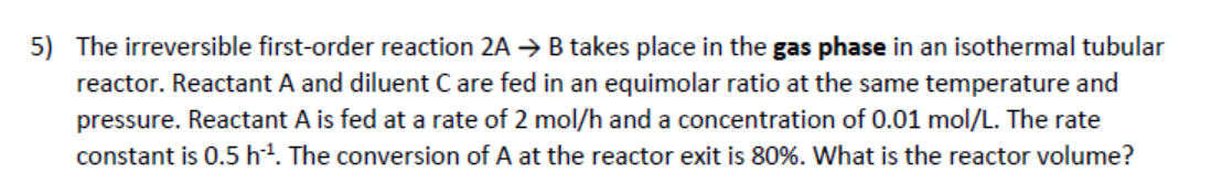 Solved The irreversible first-order reaction 2A→B ﻿takes | Chegg.com