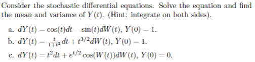 Solved Consider the stochastic differential equations. Solve | Chegg.com