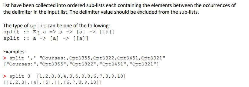 Solved A 8 Pts Write A Function Split That Takes A Chegg