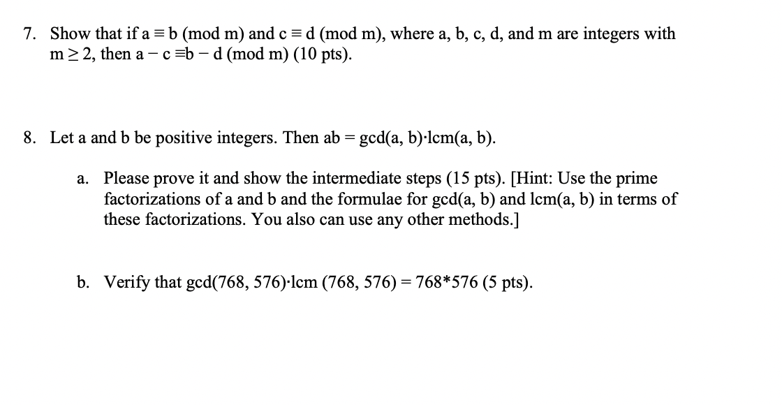 Solved 7. Show that if a = b (mod m) and c=d (mod m), where | Chegg.com