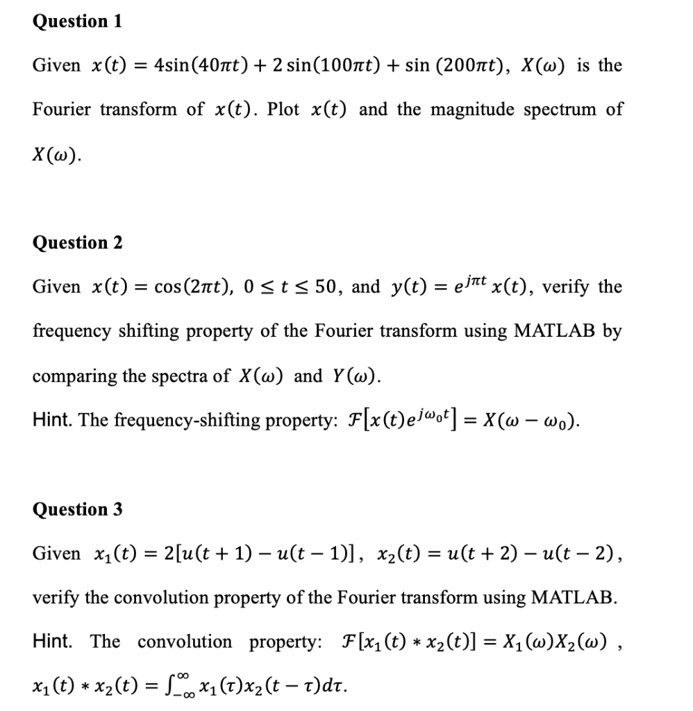 Solved Given x(t)=4sin(40πt)+2sin(100πt)+sin(200πt),X(ω) is | Chegg.com