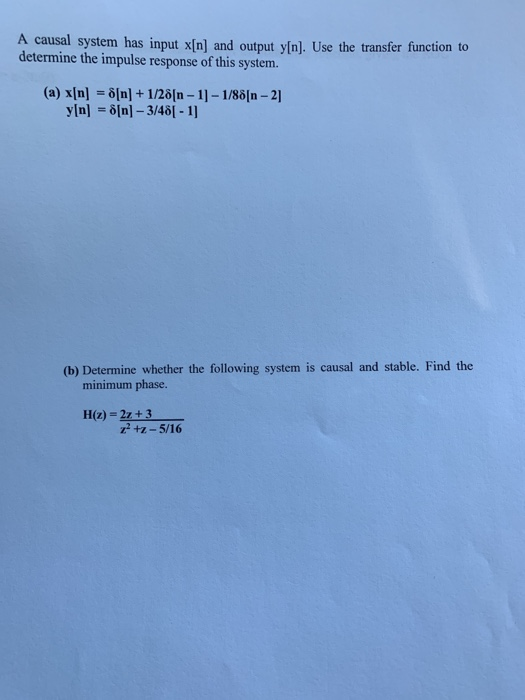 A causal system has input xIn) and output yIn). Use | Chegg.com
