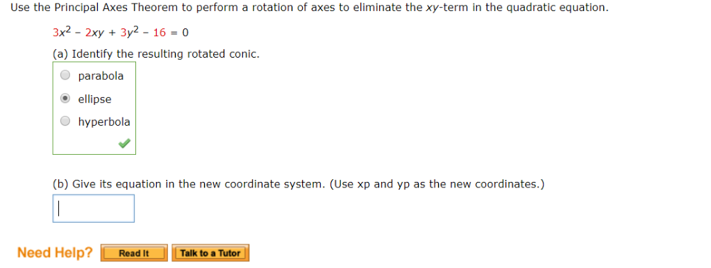 Solved Use the Principal Axes Theorem to perform a rotation | Chegg.com