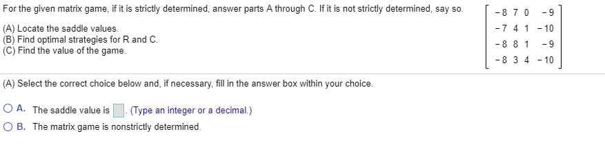 Solved For the given matrix game, if it is strictly | Chegg.com