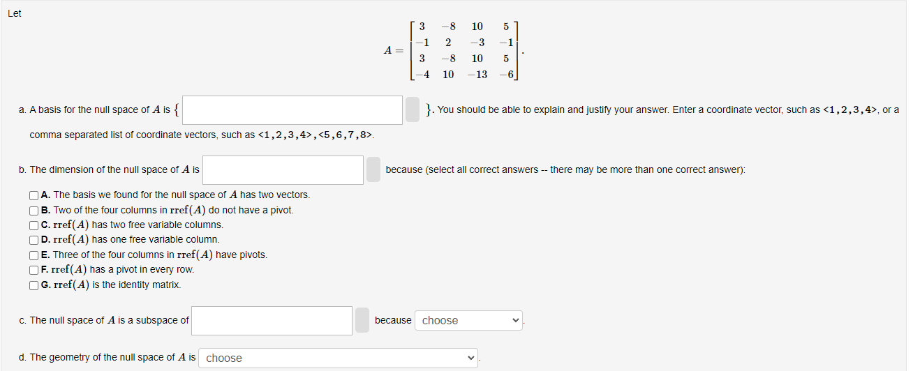 Solved Let A=⎣⎡3−13−4−82−81010−310−135−15−6⎦⎤ a. A basis for | Chegg.com