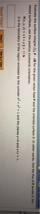 Solved Evaluate the surface integral JJs F dS for the given | Chegg.com