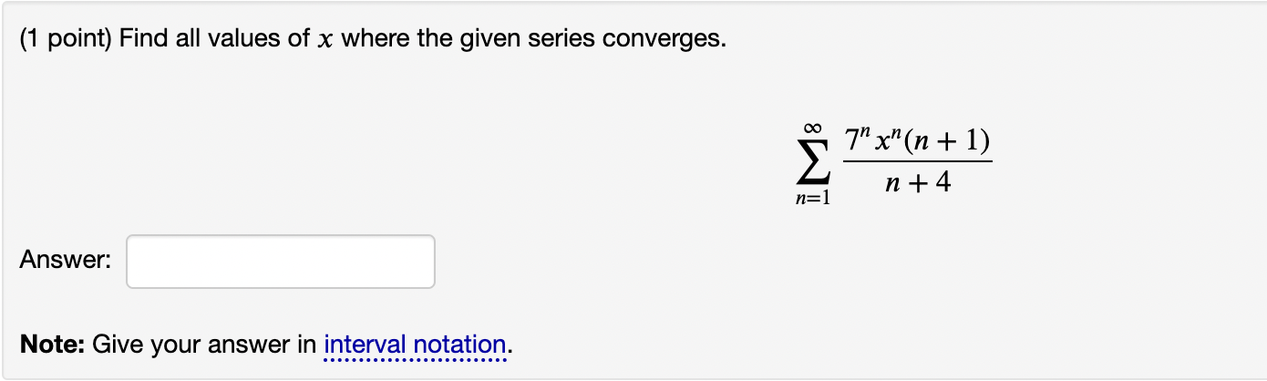 Solved Find all values of 𝑥 where the given series | Chegg.com