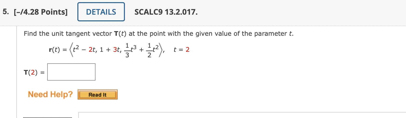 Solved r(t)= t2−2t,1+3t,31t3+21t2 ,t=2 | Chegg.com