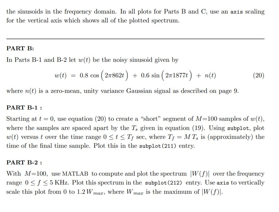 Solved In Parts B and C, you will use the FFT to compute the | Chegg.com