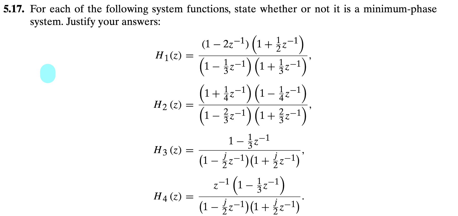Solved 5.17. ﻿For each of ﻿the following system functions, | Chegg.com