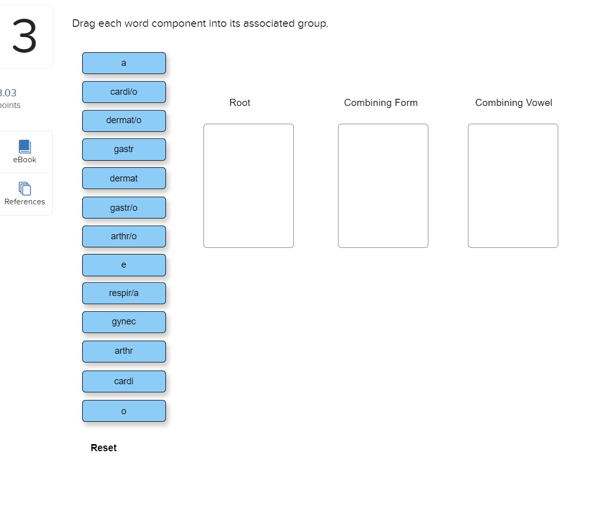 Solved Drag each word component into its associated group. 3 | Chegg.com