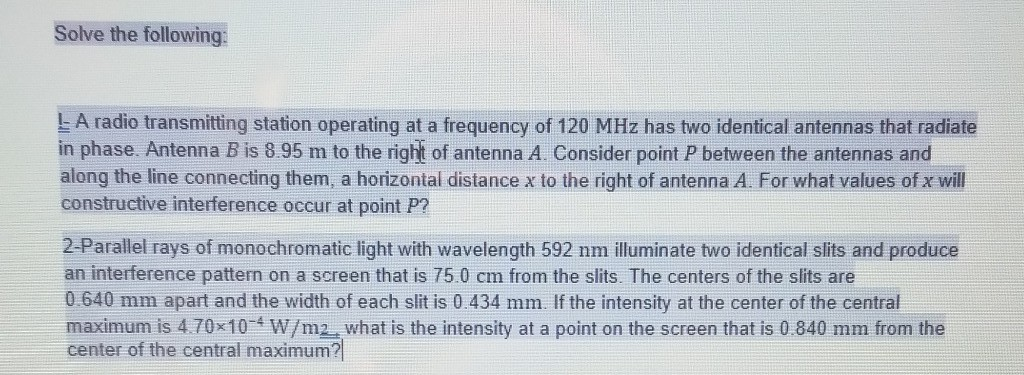 Solved Solve the following: LA radio transmitting station | Chegg.com