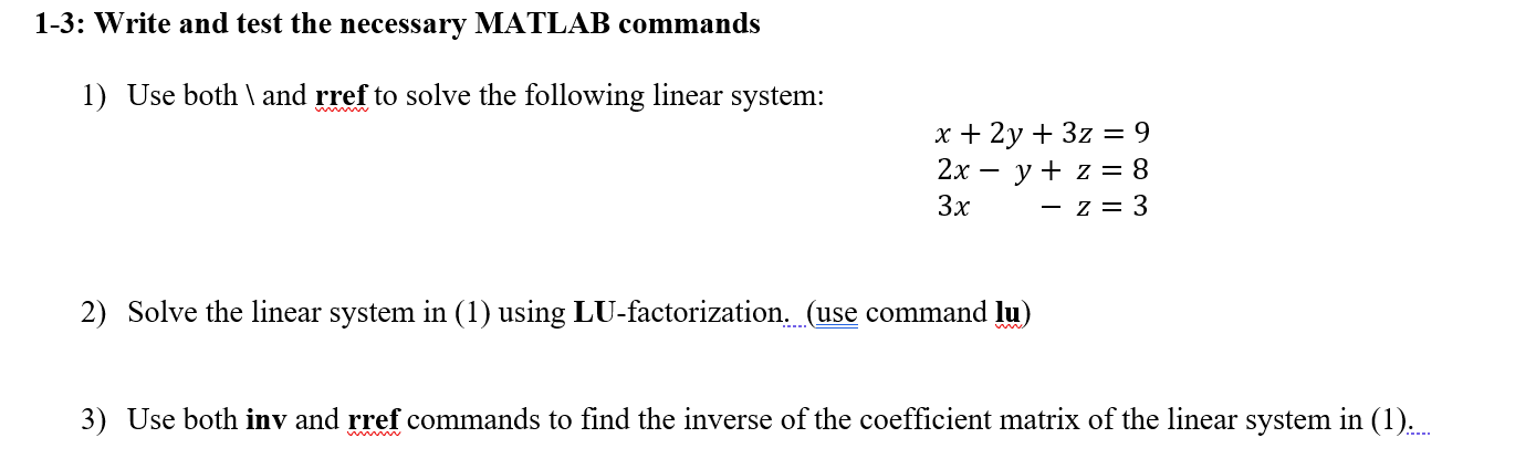Solved 1-3: Write and test the necessary MATLAB commands 1) | Chegg.com