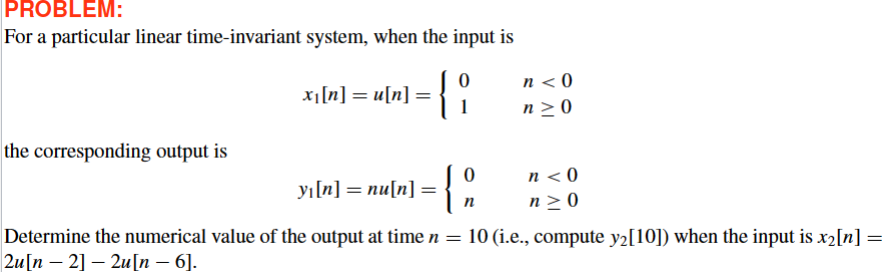PROBLEM:For a particular linear time-invariant | Chegg.com