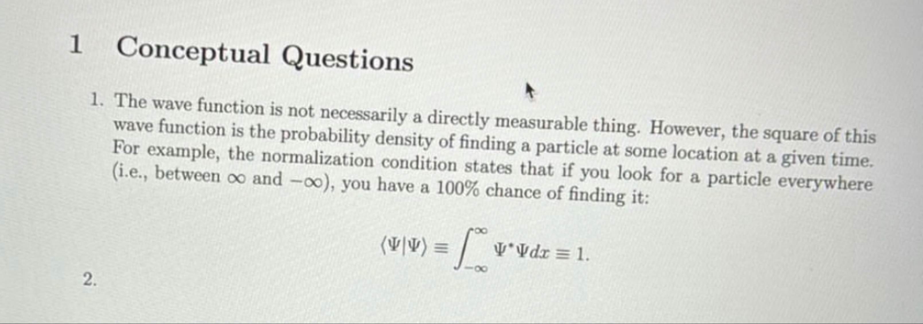 (please help)1 ﻿Conceptual QuestionsThe wave function | Chegg.com