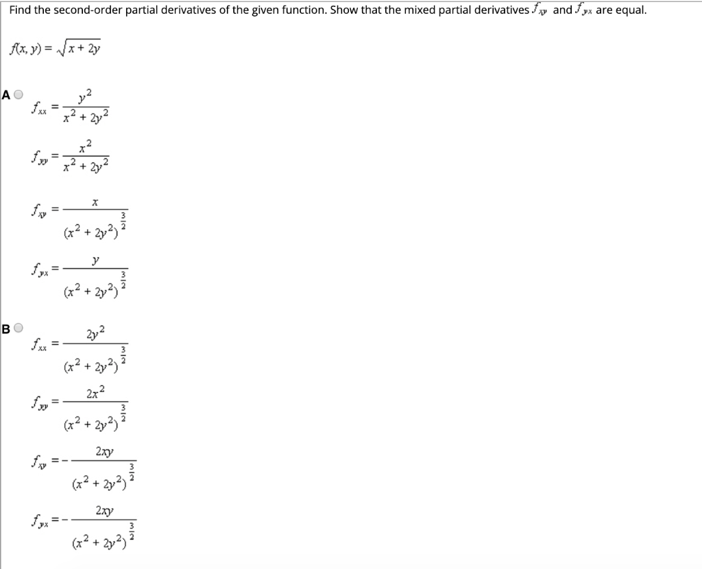 Solved Find the second-order partial derivatives of the | Chegg.com