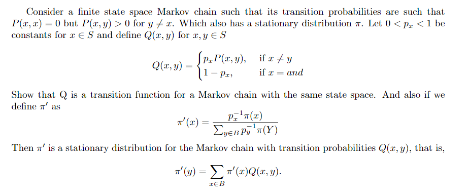Solved Consider a finite state space Markov chain such that | Chegg.com