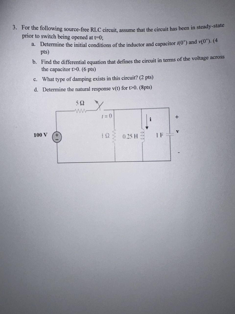 Solved 3. For the following source-free RLC circuit, assume | Chegg.com