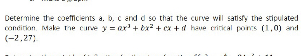 Solved Determine the coefficients a,b,c and d so that the | Chegg.com