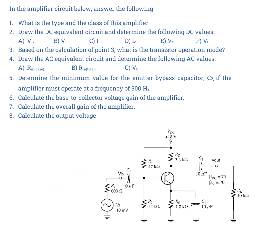 Solved In ﻿the amplifier circuit below, answer the | Chegg.com