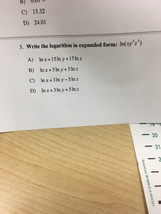 Solved B) 00I0 C) 13.32 D) 24.01 5. Write the logarithm in | Chegg.com