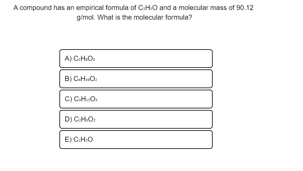 Solved A compound has an empirical formula of C2H30 and a | Chegg.com
