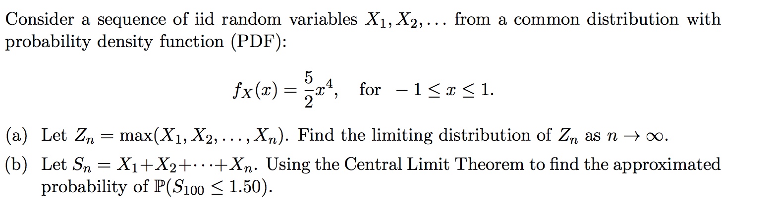 Solved Consider a sequence of iid random variables X1, X2, | Chegg.com