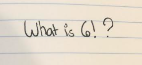 Solved What is 6!? | Chegg.com