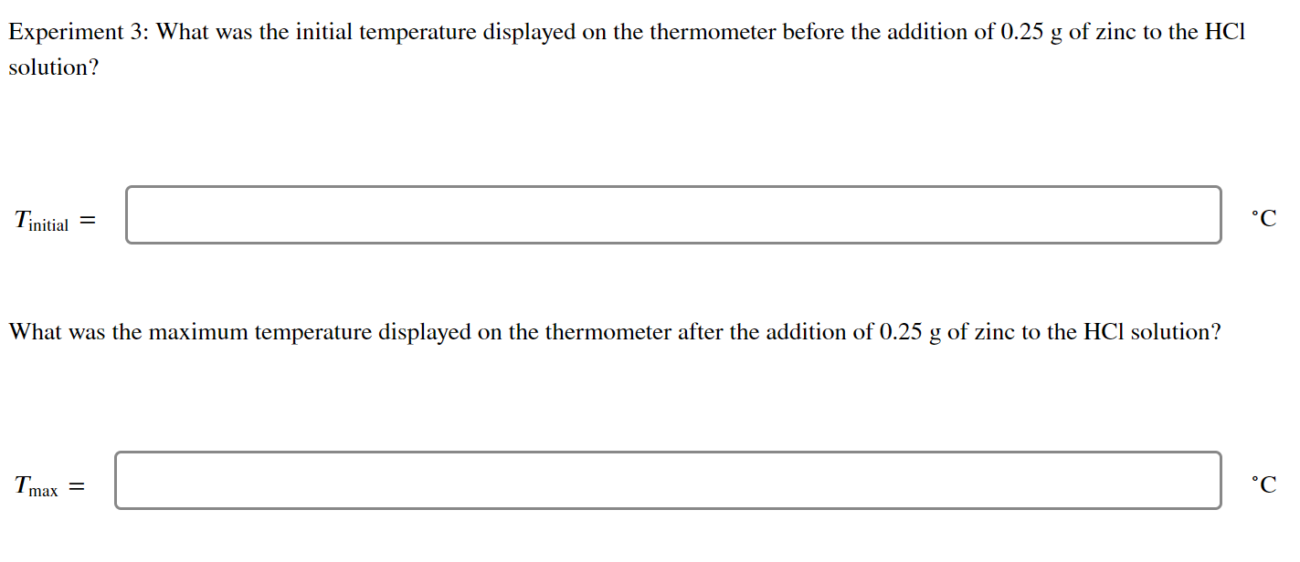 Experiment 3: What was the initial temperature | Chegg.com